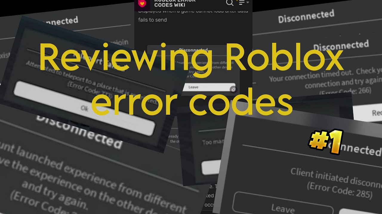Reviewing Roblox Error Codes 1 Youtube