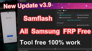 New Update Samflash V3 9 All Samsung Frp Tool 2024 Mobile Software Mp3 ...