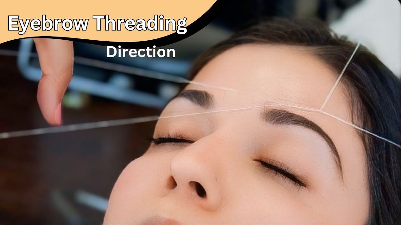 Eyebrow Threading Tutorial For Beginners How To Groom Shape