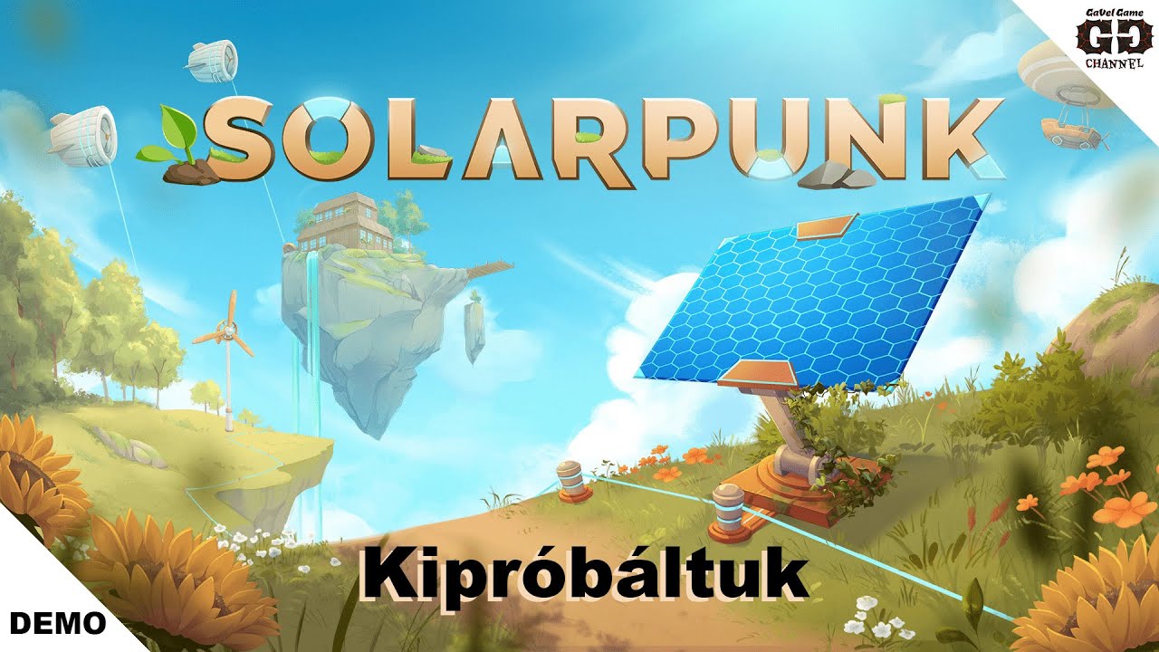Solarpunk Demo Kipróbáltuk Hun Magyar Youtube