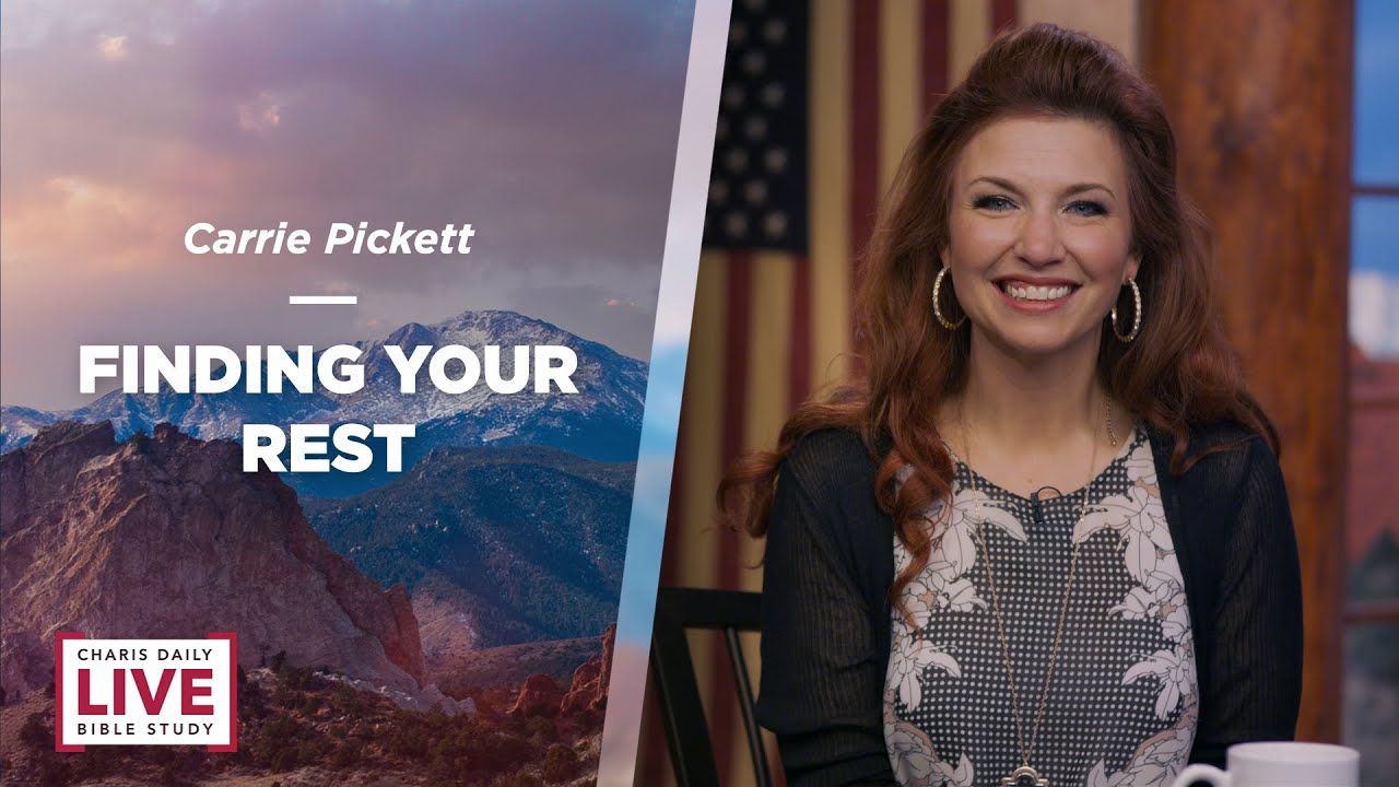 Finding Your Rest Carrie Pickett Cdlbs For August 25 2023 Youtube