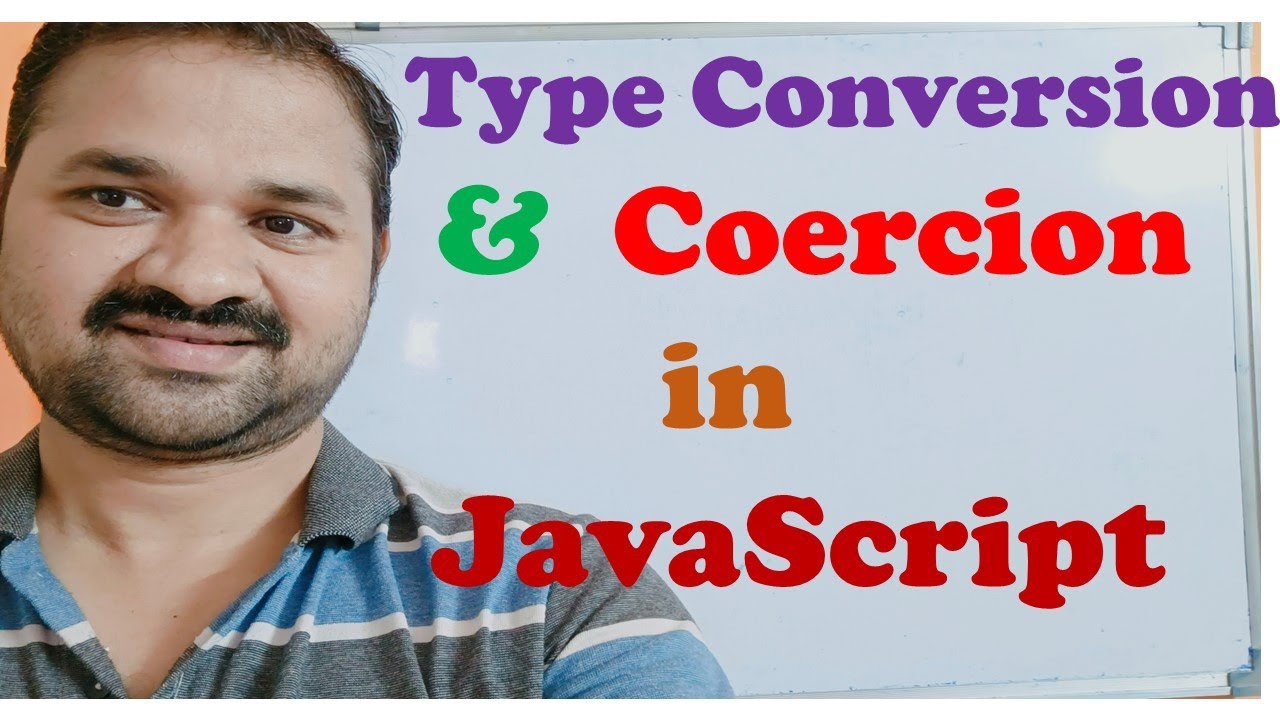 Type Conversion And Coercion In Javascript Type Casting