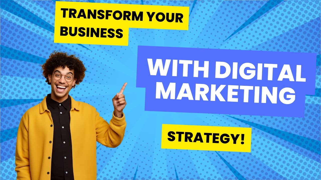 Transform Your Business With Digital Marketing Mastery Youtube