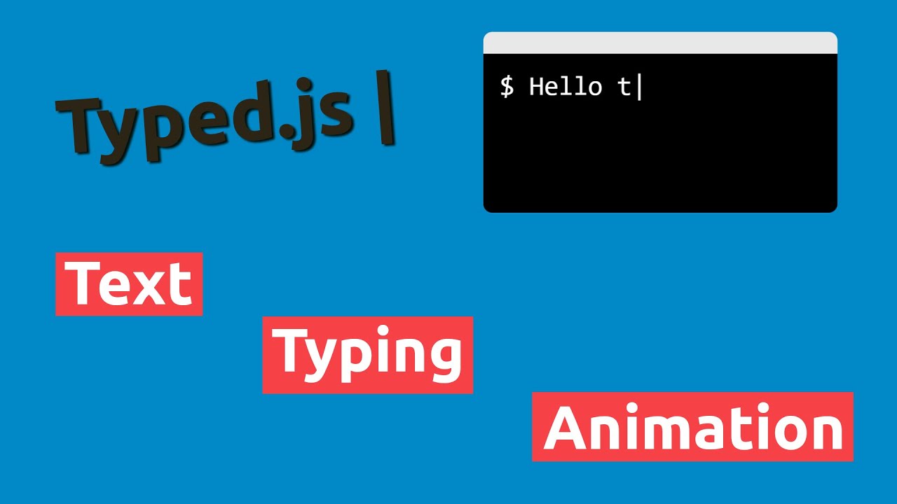 How To Make Javascript Text Typing Animation Typed Js Youtube