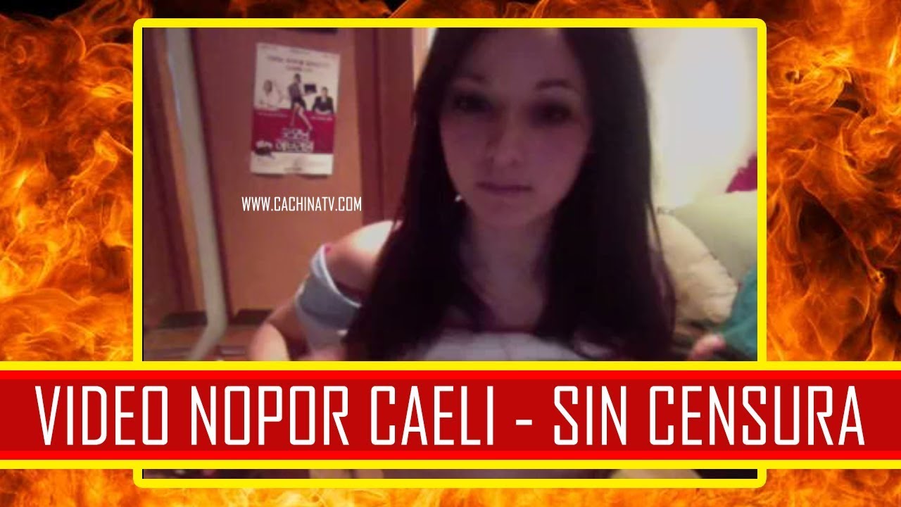 Video Nopor De Caeli Sin Censura Youtube