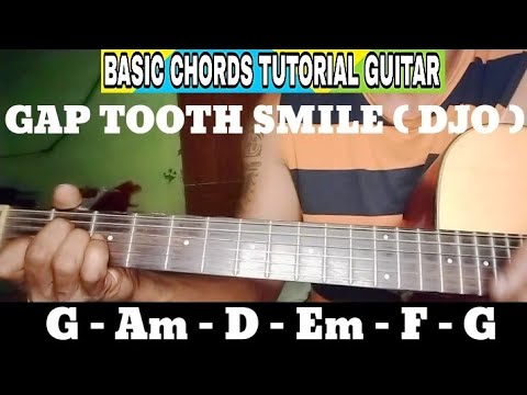 Gap Tooth Smile Djo Basic Chords Tutorial Guitar Youtube