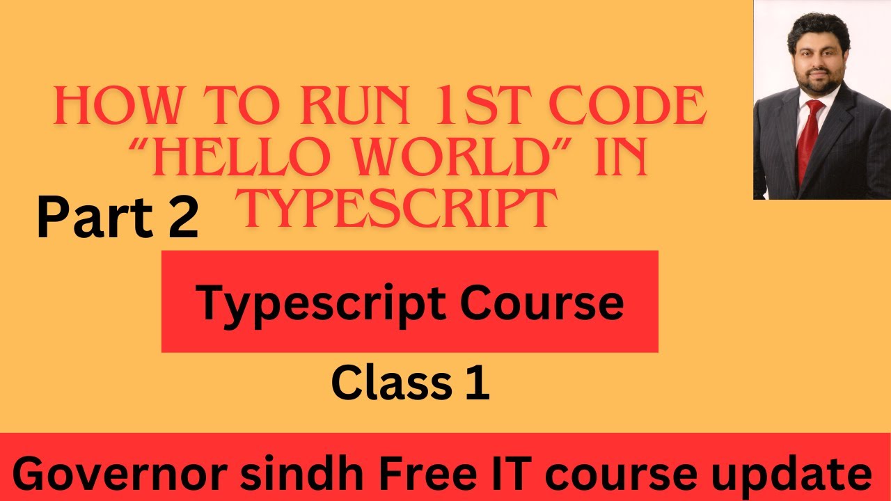 How To Write First Hello World Program In Typescript Governor Free It