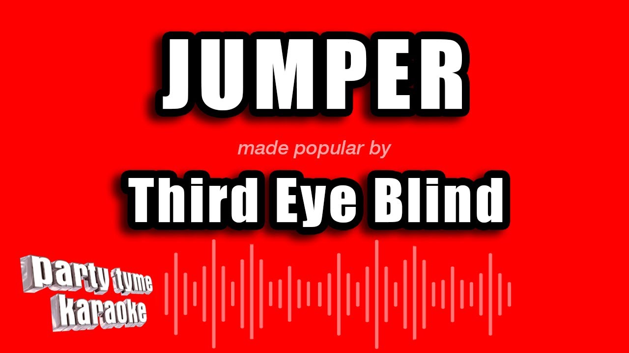 Third Eye Blind Jumper Karaoke Version Youtube