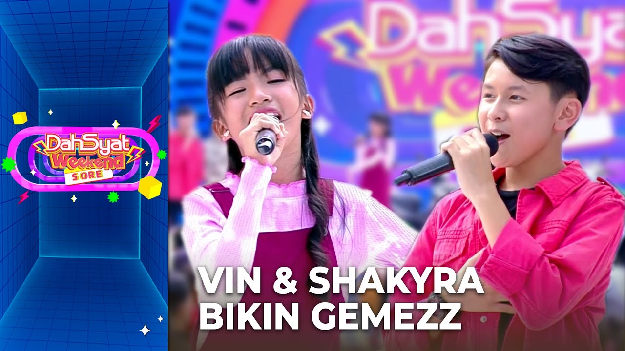 Liat Duet Vint Dan Shakyra Bikin Gemezz Dahsyatnya Spesial 2023