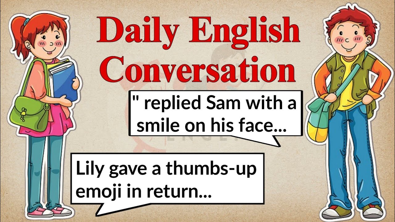 Daily English Conversation English Learning Listening Practice