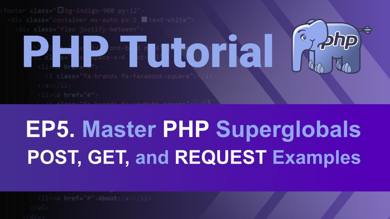 Php Tutorial 5 Master Php Superglobals Post Get And Request