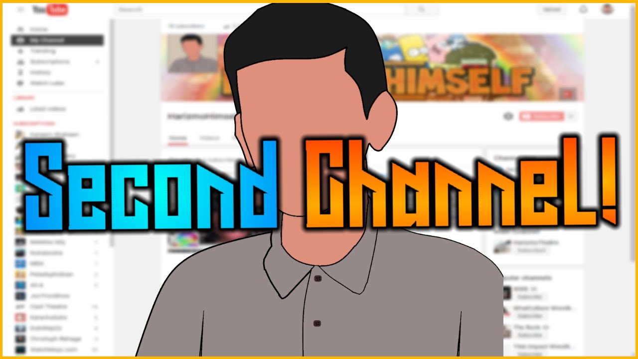 Second Channel Youtube