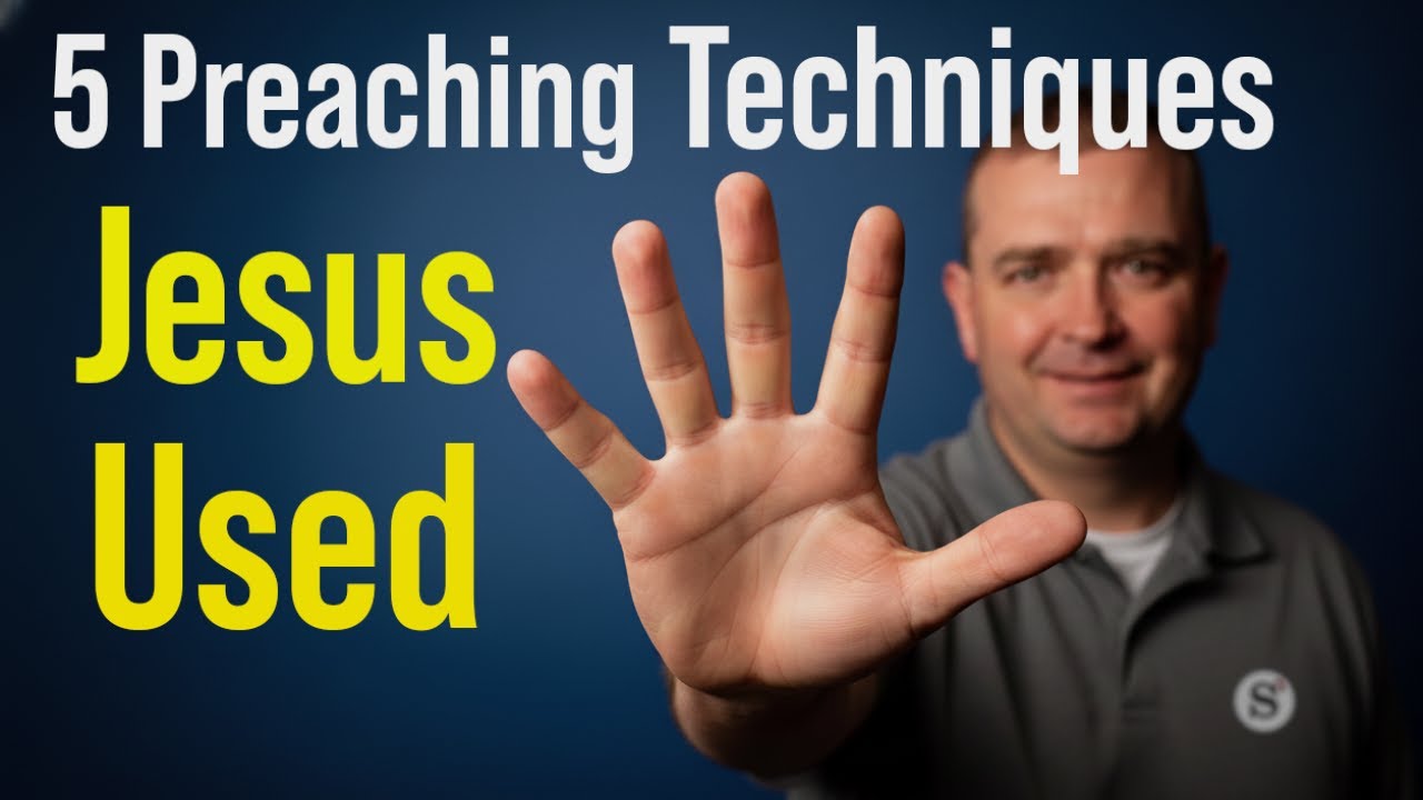 5 Preaching Techniques Jesus Used That Still Work Today Youtube
