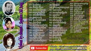 Sin Sisamuth Ros Sereysothea Proy Eury Sen Prouy Oldies Song Khmer Huy ...