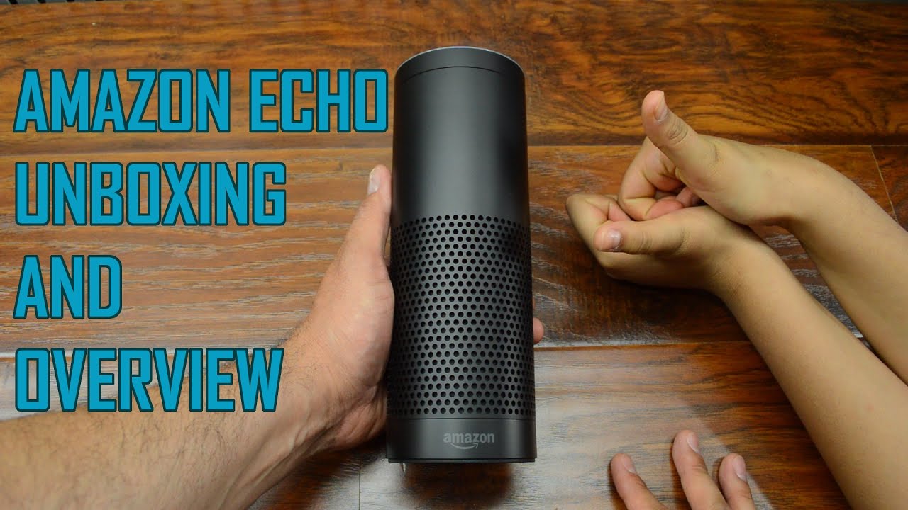 Amazon Echo Unboxing Youtube