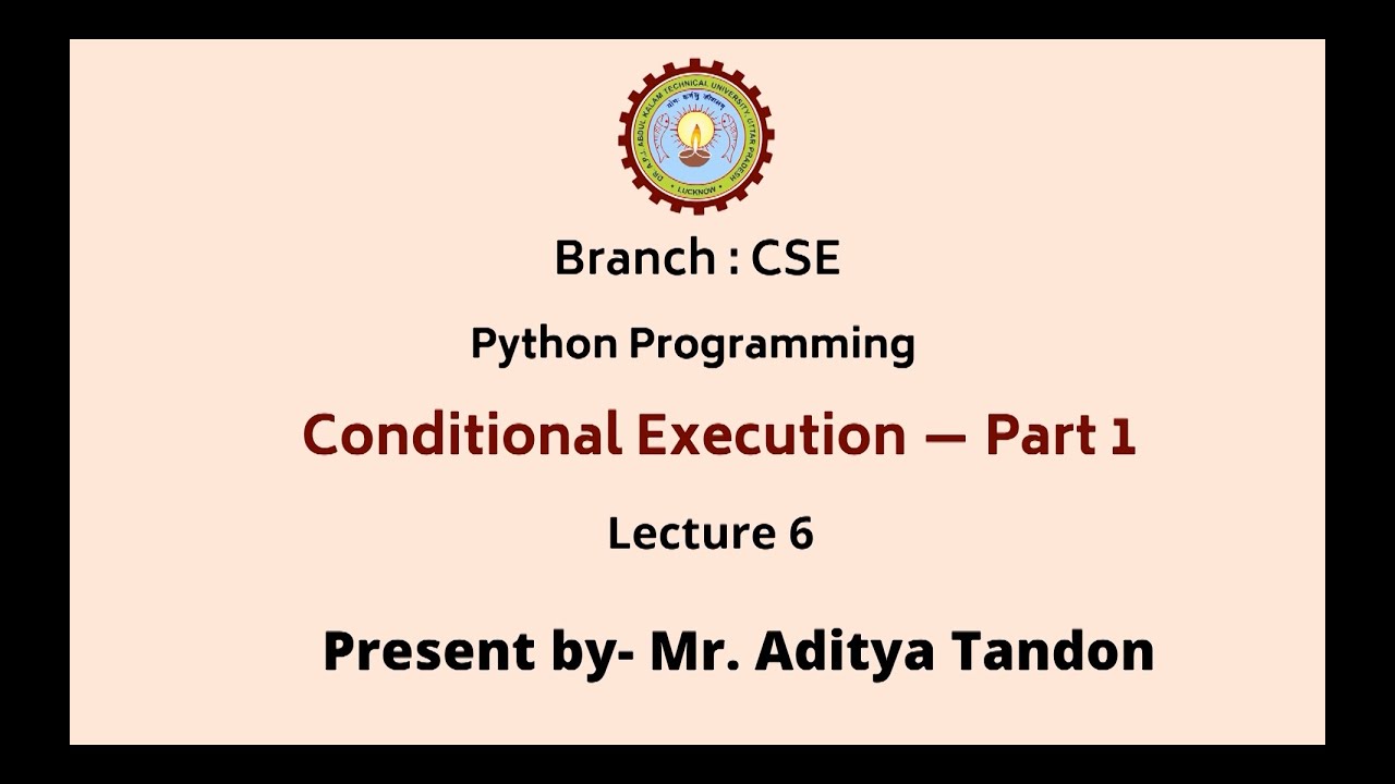 Python Programming Conditional Execution Part 1 Aktu Digital