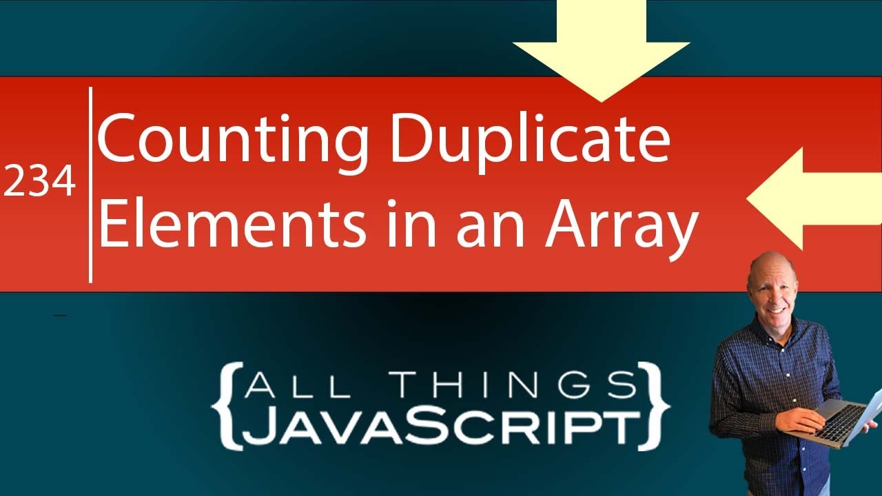 Javascript Problem Counting Duplicate Elements In An Array Youtube