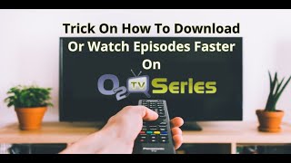O2tvseries Mp3 Music & Mp4 video downloads