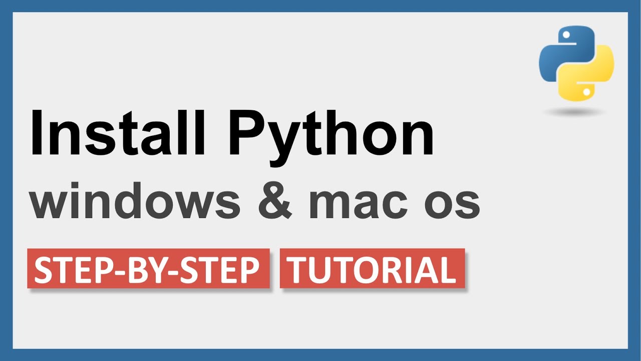 Easy Way To Install And Setup Python On Windows Mac Os Step By Step