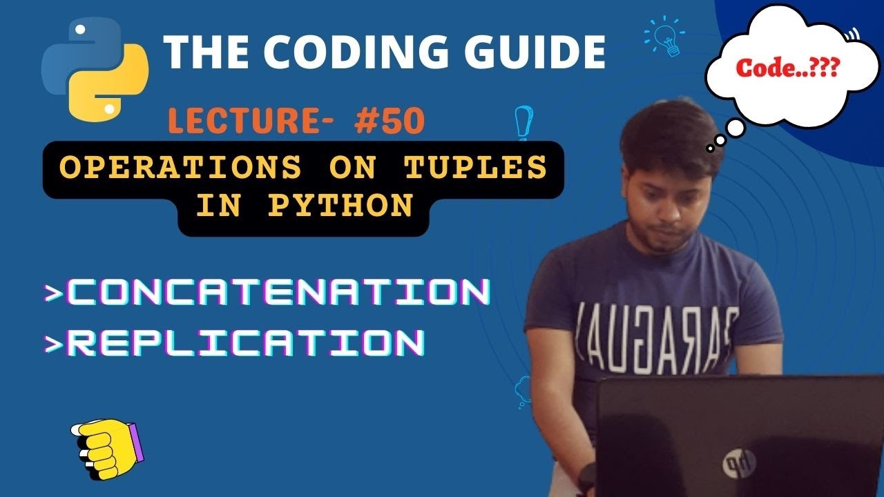 Concatenation And Replication Of Tuple In Python Tuple Operations