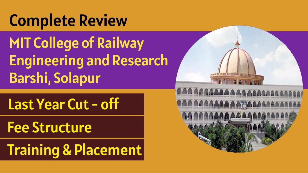 Mit College Of Railway Engineering And Research Barshi Solapur