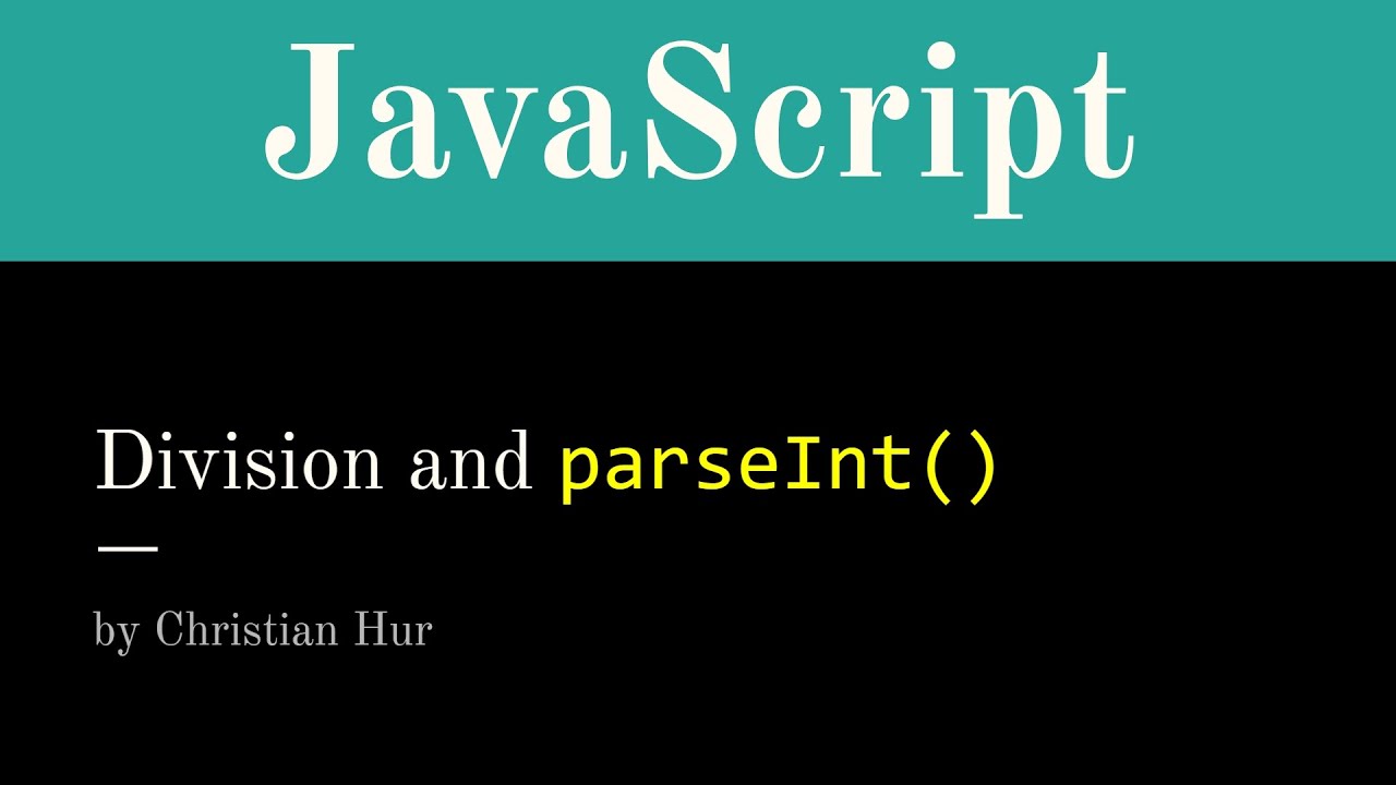 Javascript Division And Parseint Youtube