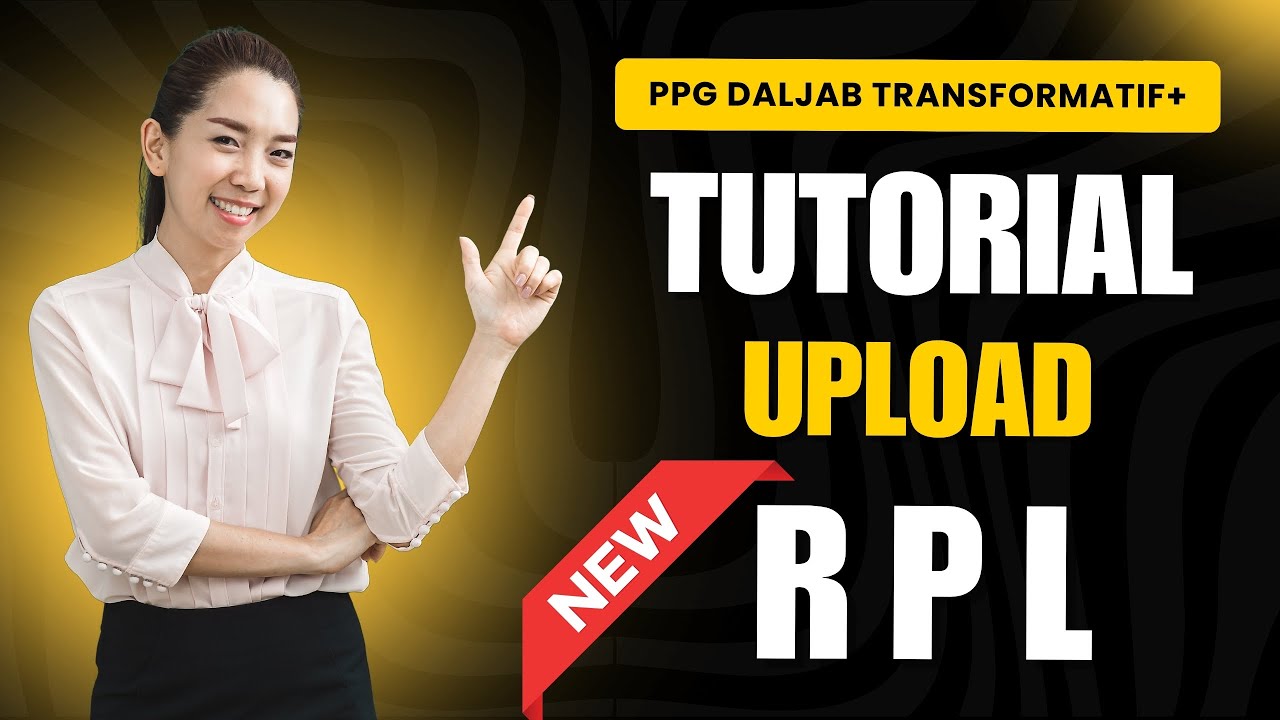Tutorial Cara Upload Dokumen Rpl Ppg Model Transformatif Lptk Stk St