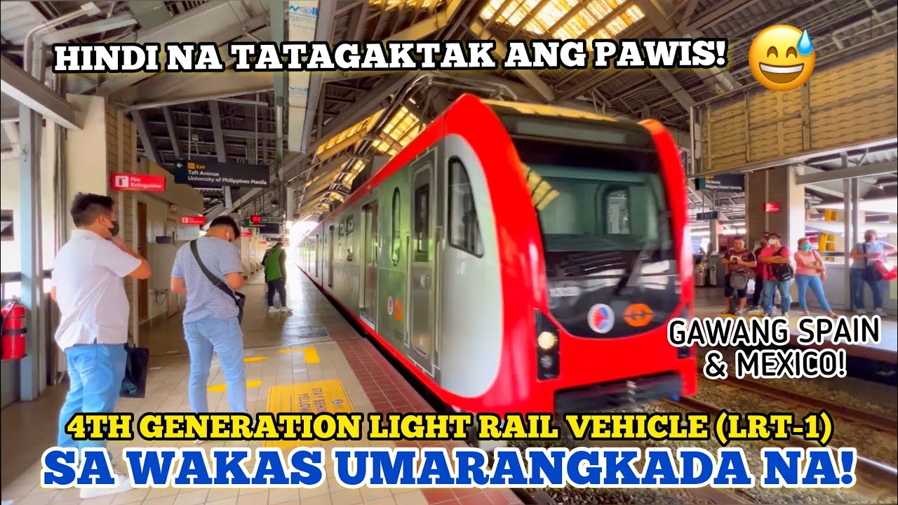 4th Generation Light Rail Vehicle Ng Lrt 1 Umarangkada Na Youtube