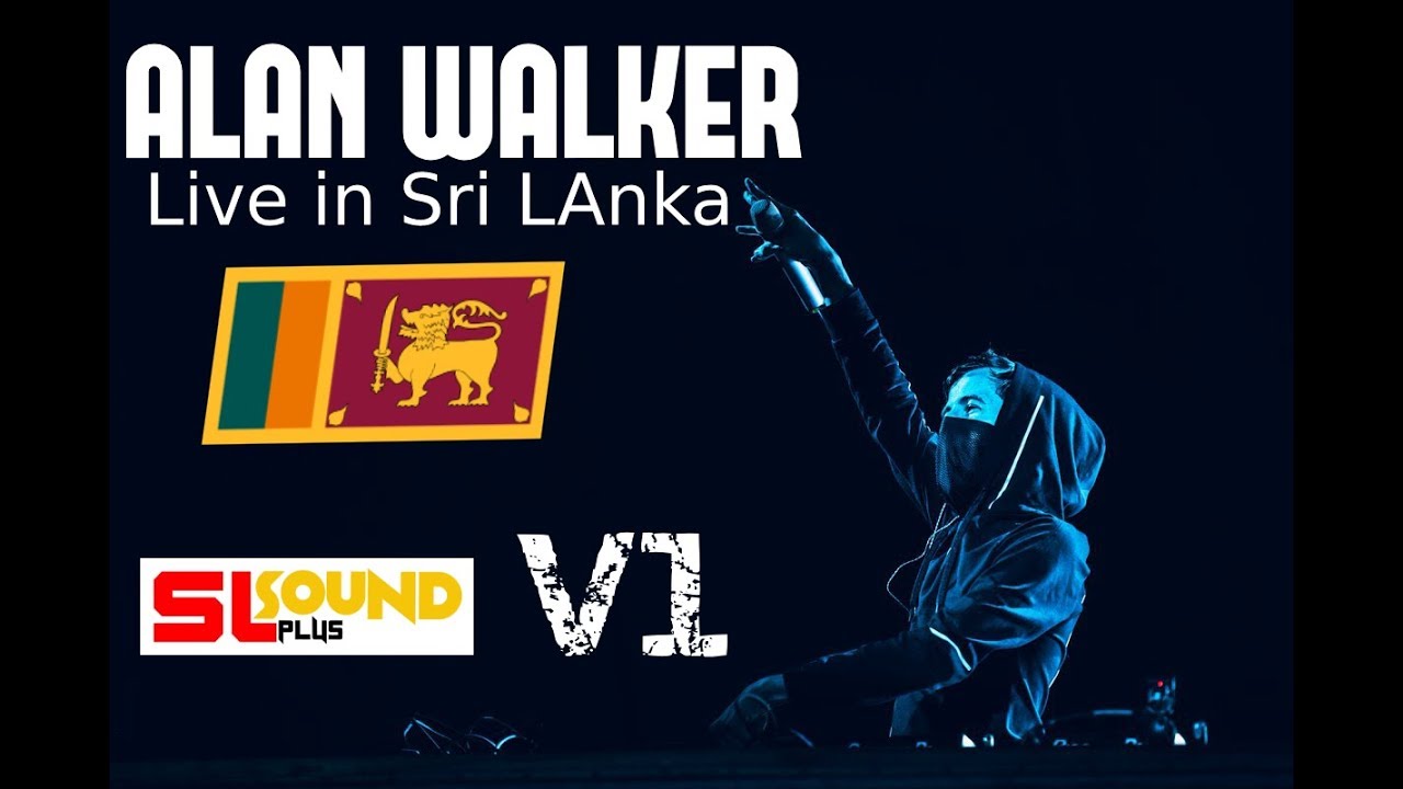 Alan Walker Live In Sri Lanka рџ рџ 2018 V1 Global Sound Alanwalker