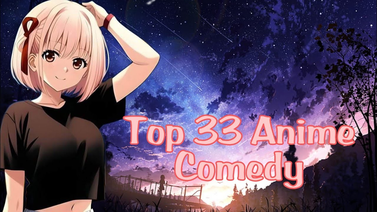 Top 33 Anime Comedy Gag Humor Youtube