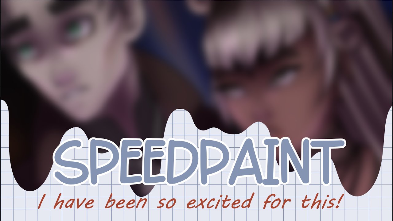 Speedpaint I Have Been So Excited For This Youtube
