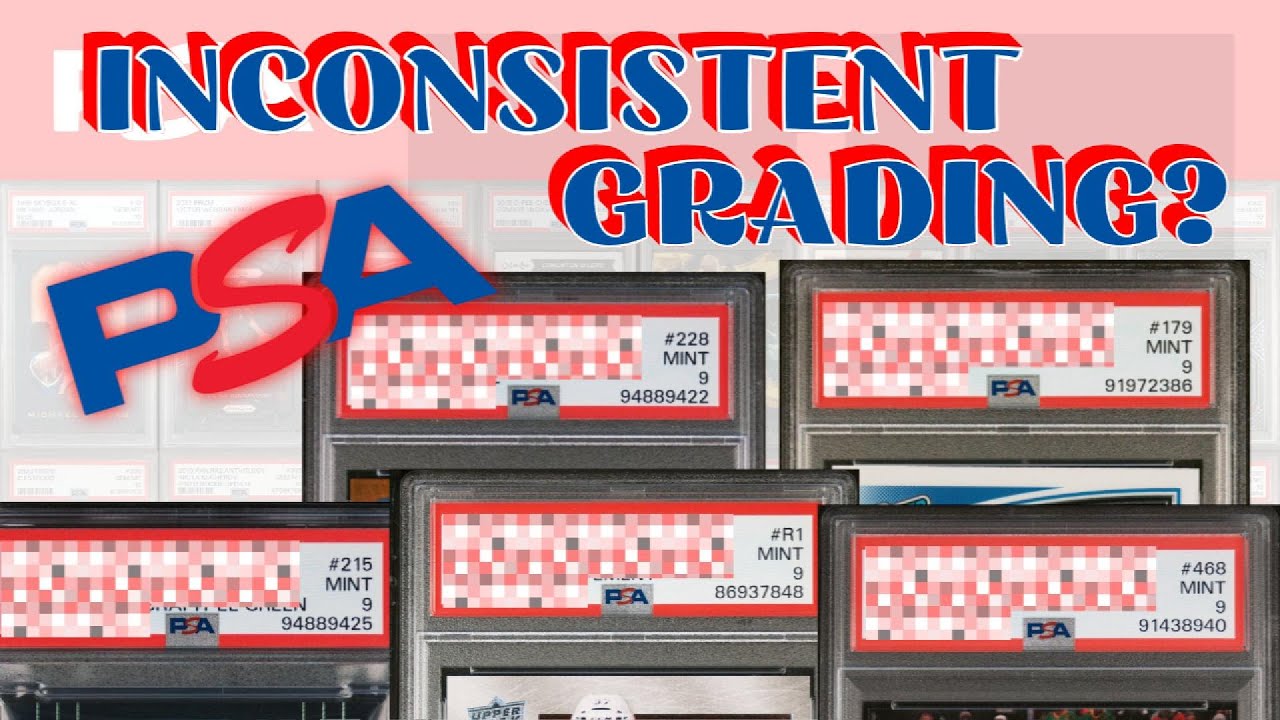 Psa Inconsistent Grading Resubmissions Youtube