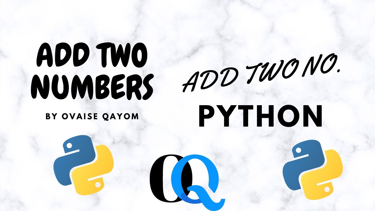 Python Program To Add Two Numbers Python Programming E2 Youtube