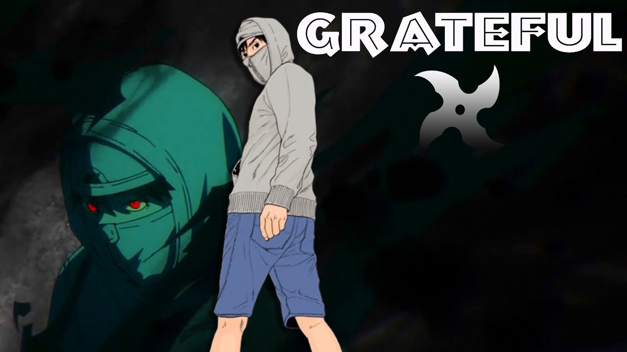 Grateful вѓ Amv вѓ Youtube