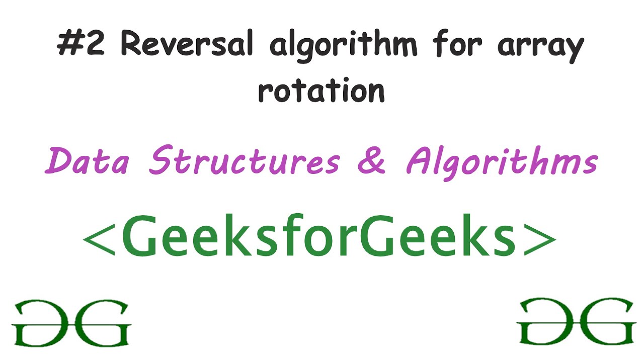 Reversal Algorithm For Array Rotation C Arrays Dsa