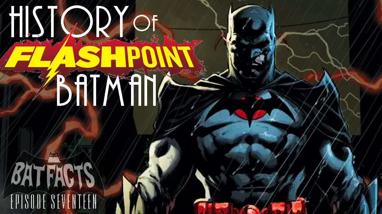 History Of Flashpoint Batman Aka Thomas Wayne Batfacts Batman