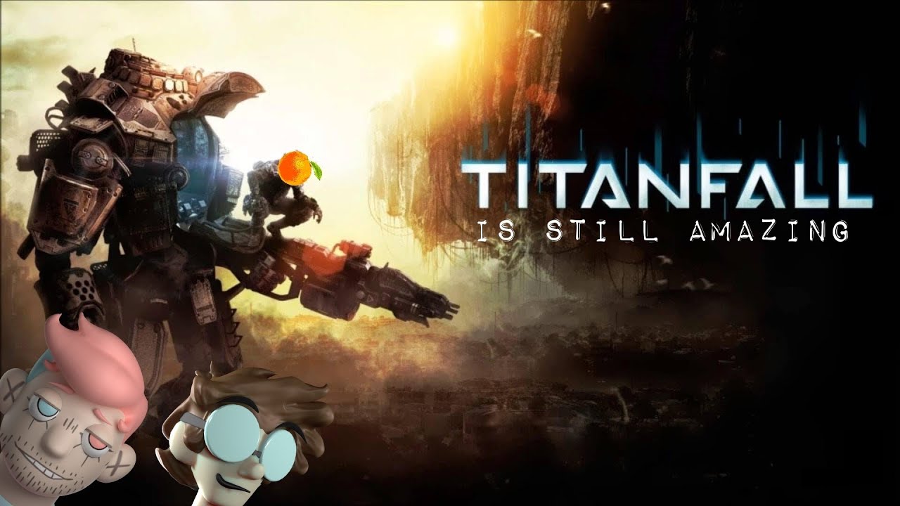 Titanfall 2 Is Still Amazing Youtube