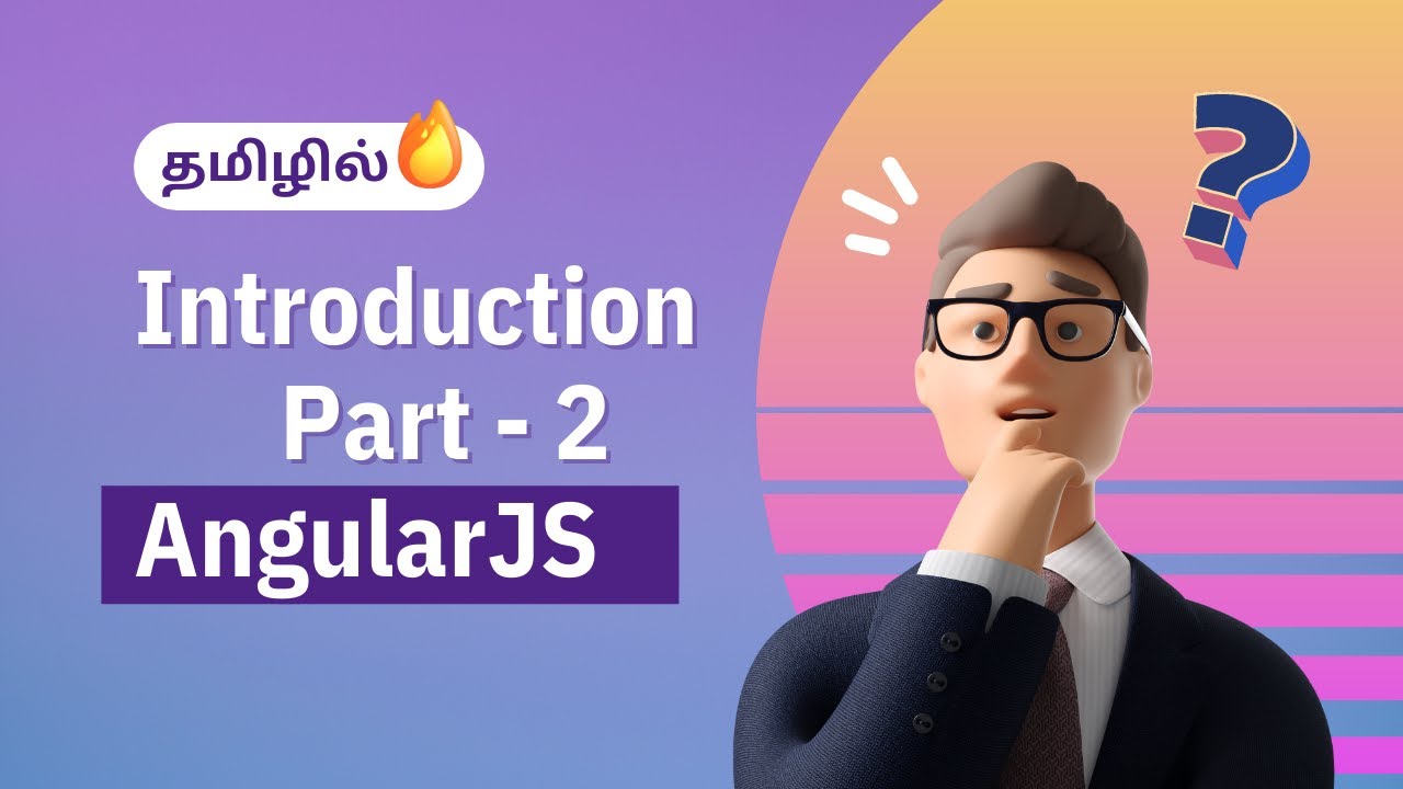 Angular Js Introduction Part 2 In Tamil Angular Js Course In Tamil