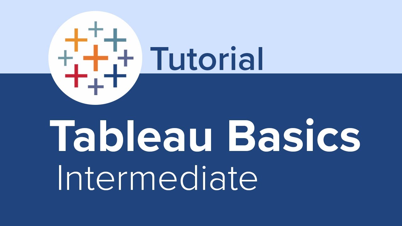 Tableau Basics Intermediate Tutorial Youtube