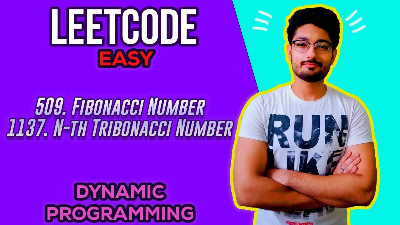 509 Fibonacci Number 1137 N Th Tribonacci Number Leetcode Easy