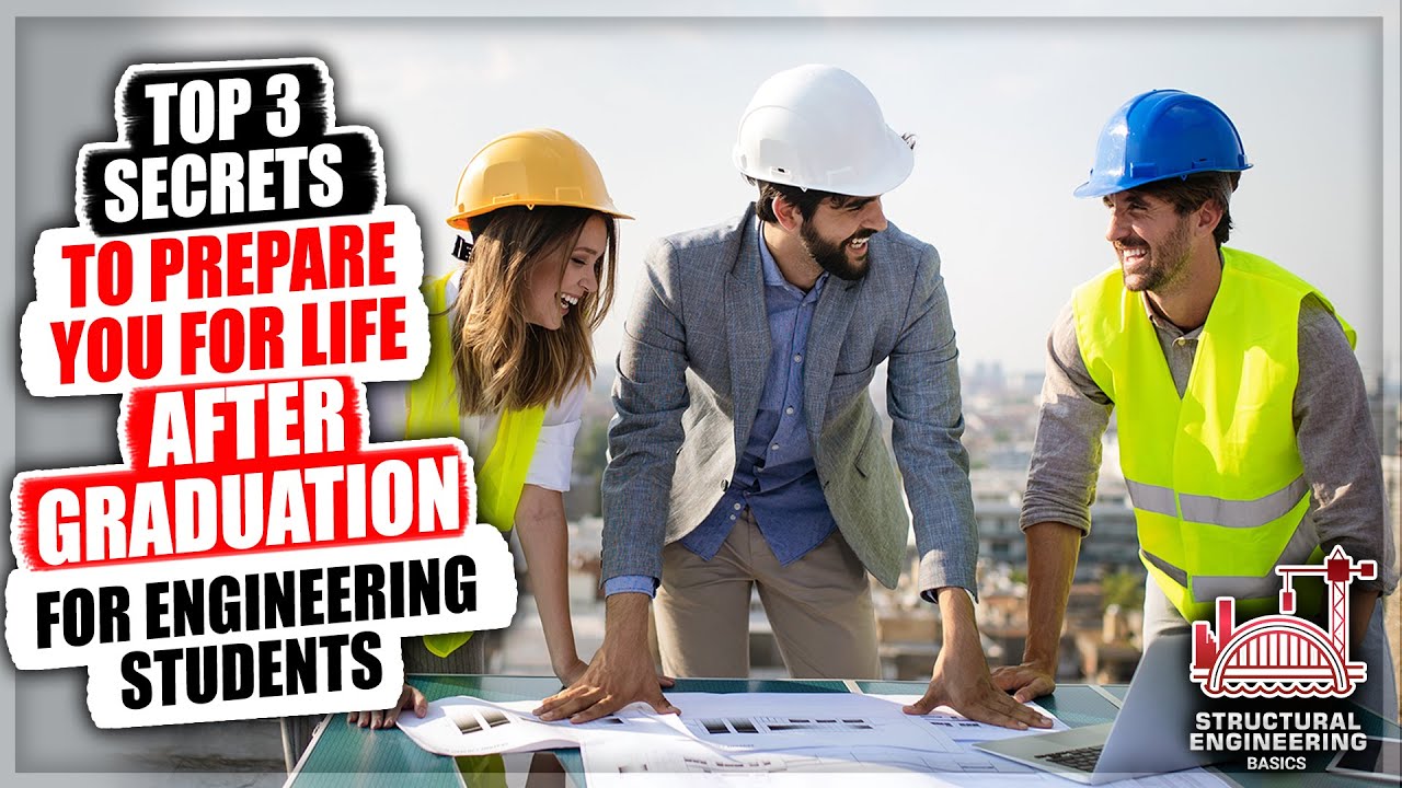 Top 3 Secrets To Prepare You For Life After Graduation For Engineering
