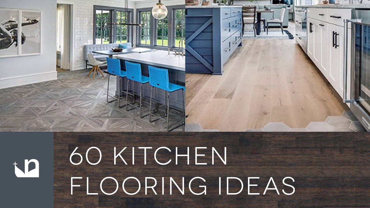 60 Kitchen Flooring Ideas Youtube
