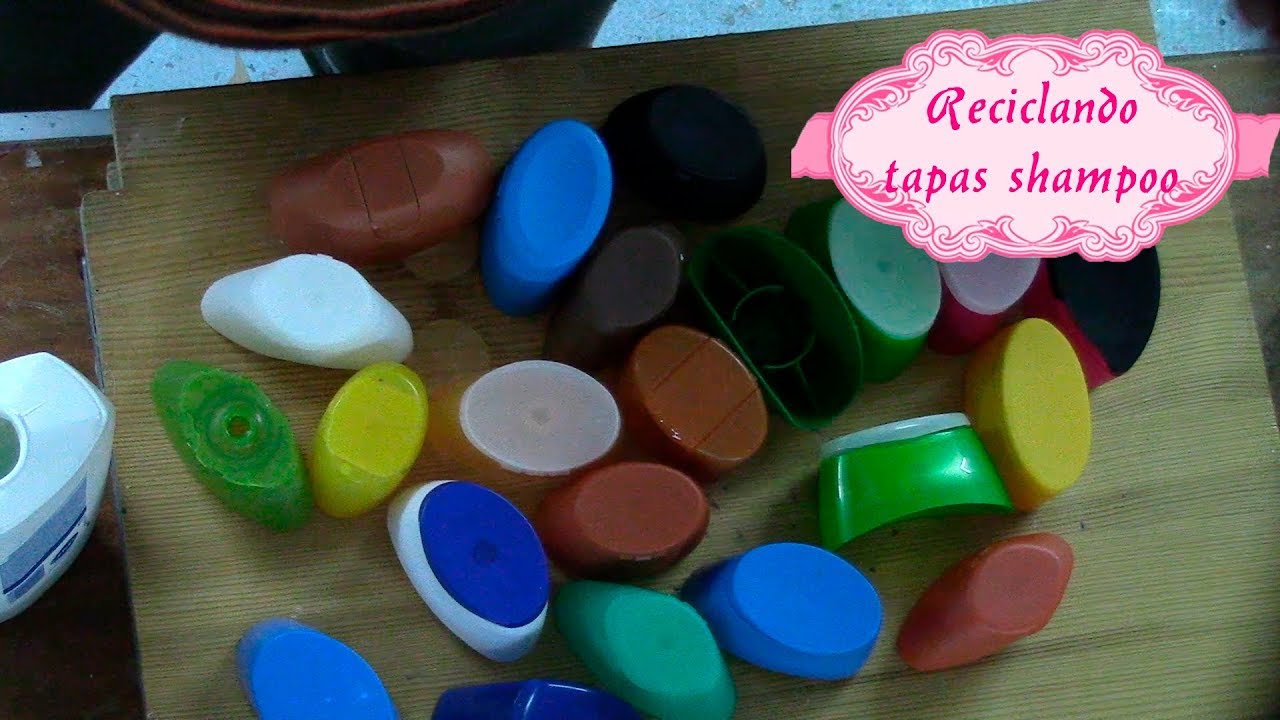 Reciclando Tapas De Shampoo Youtube
