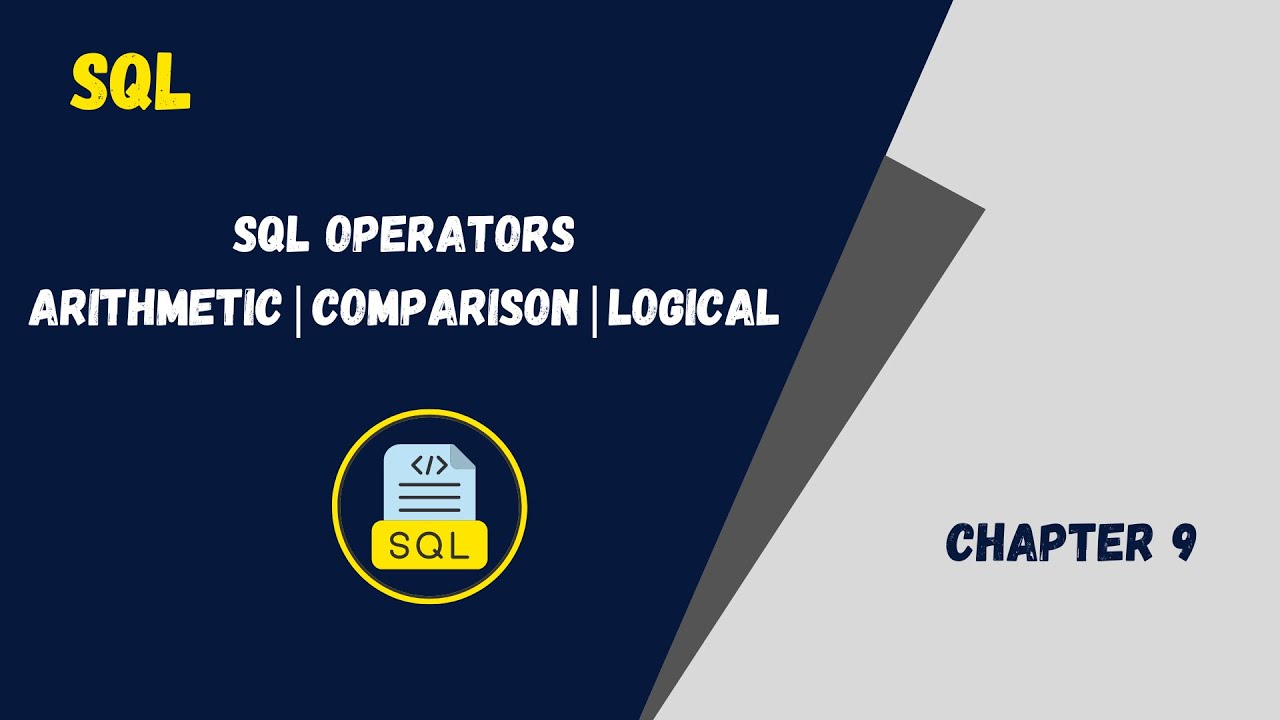 Sql Operators Explained Arithmetic Comparison Logical Youtube