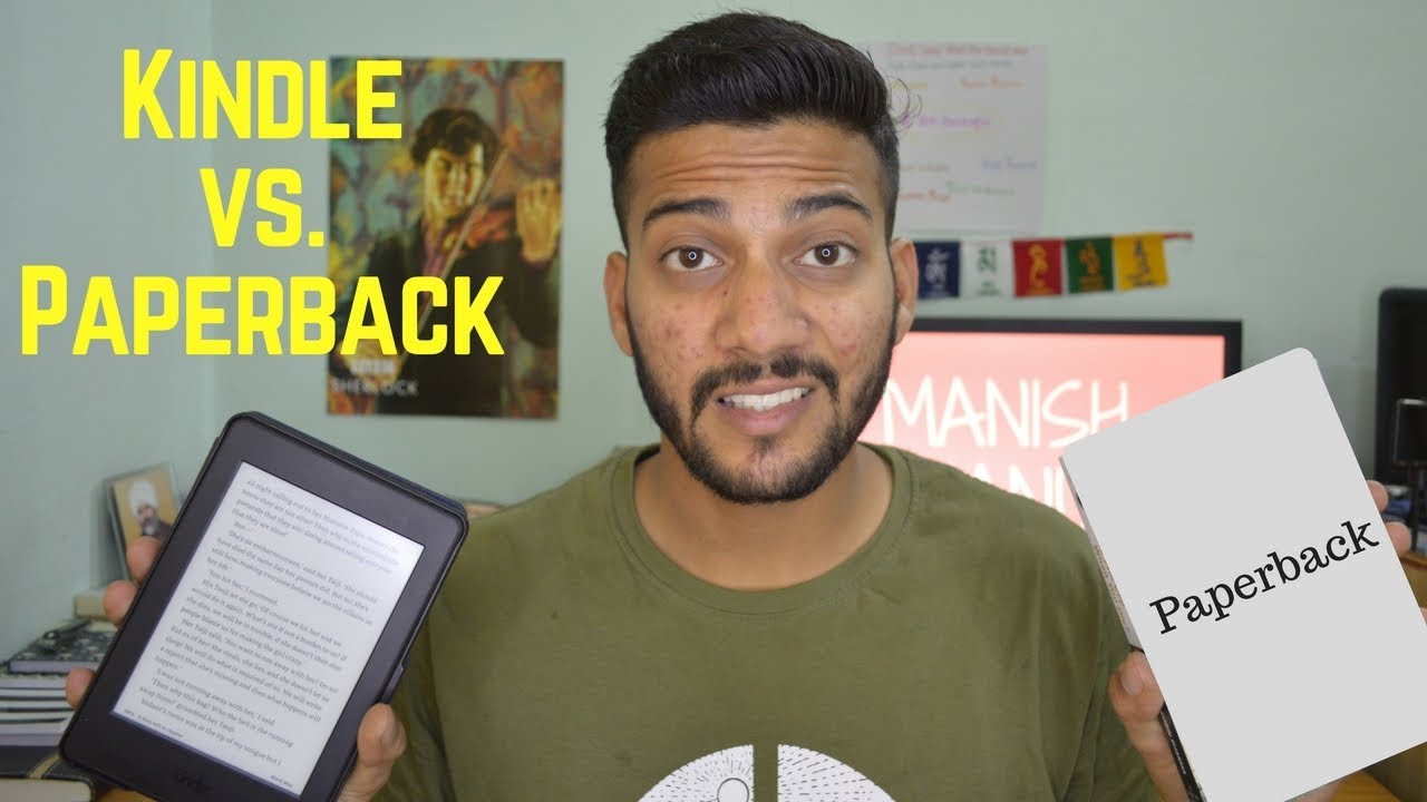 Kindle Vs Paperback Youtube