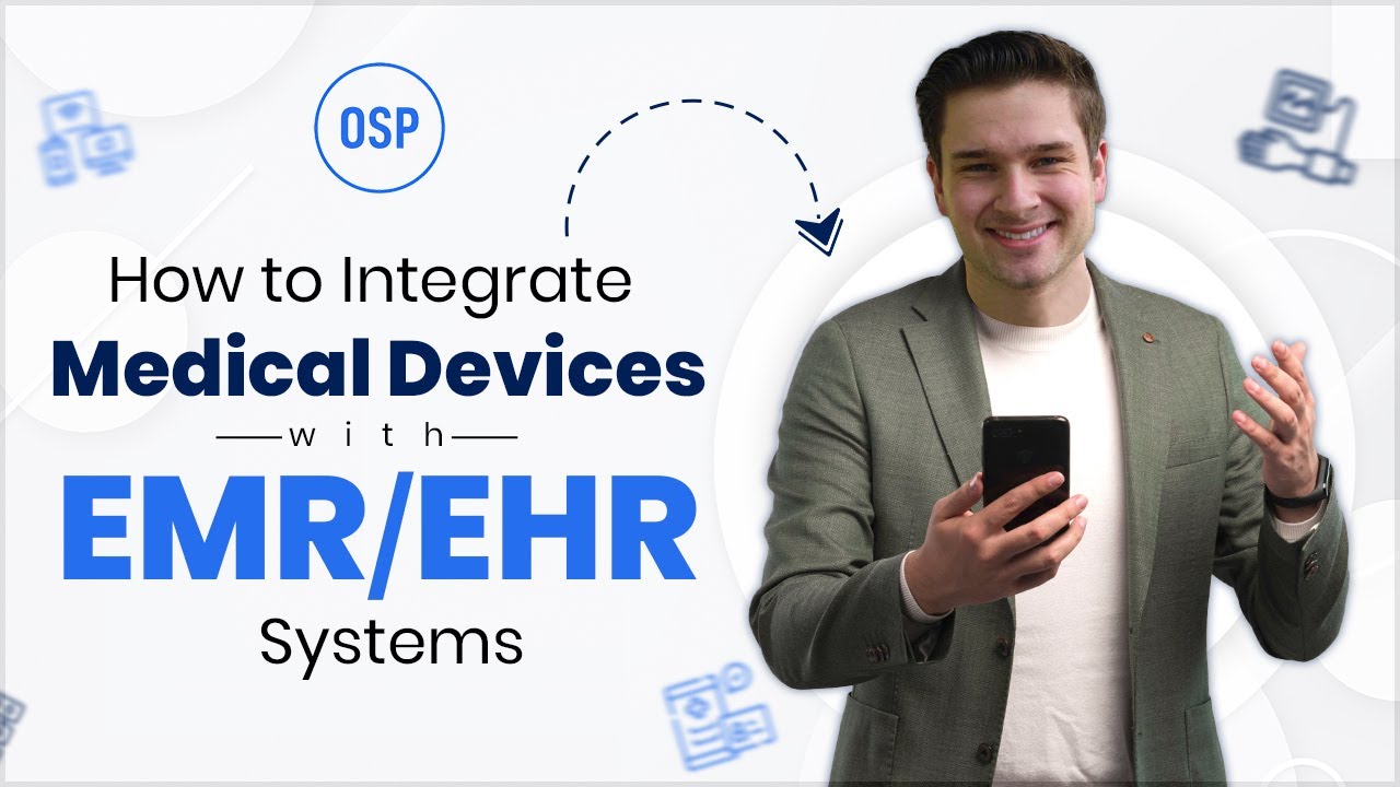 How To Integrate Medical Devices With Emr Ehr Systems Youtube