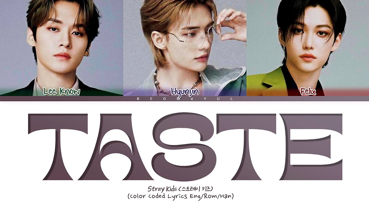 Stray Kids Danceracha Taste Lyrics Color Coded Lyrics Youtube