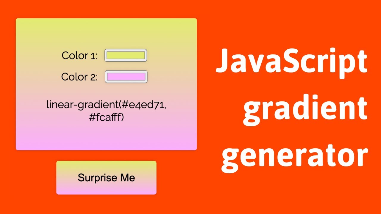 Create A Gradient Generator With Javascript Css Youtube