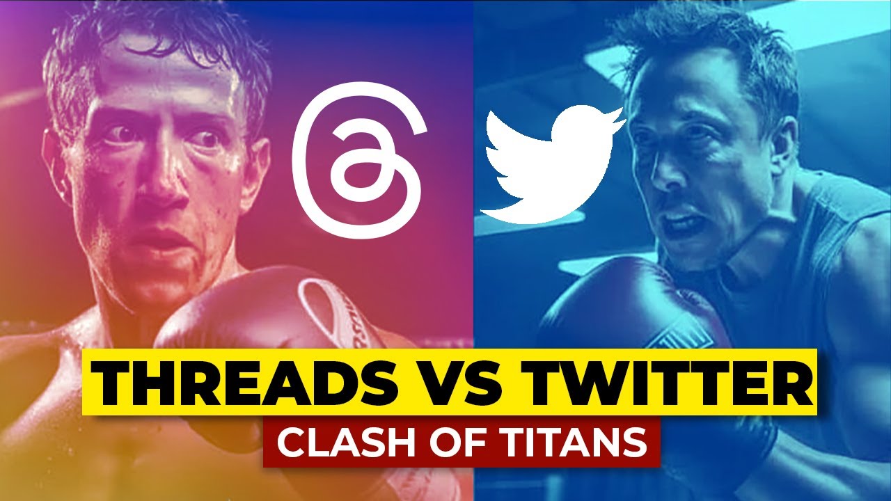 Twitter Vs Threads Clash Of Titans Explained In Five Minute Youtube