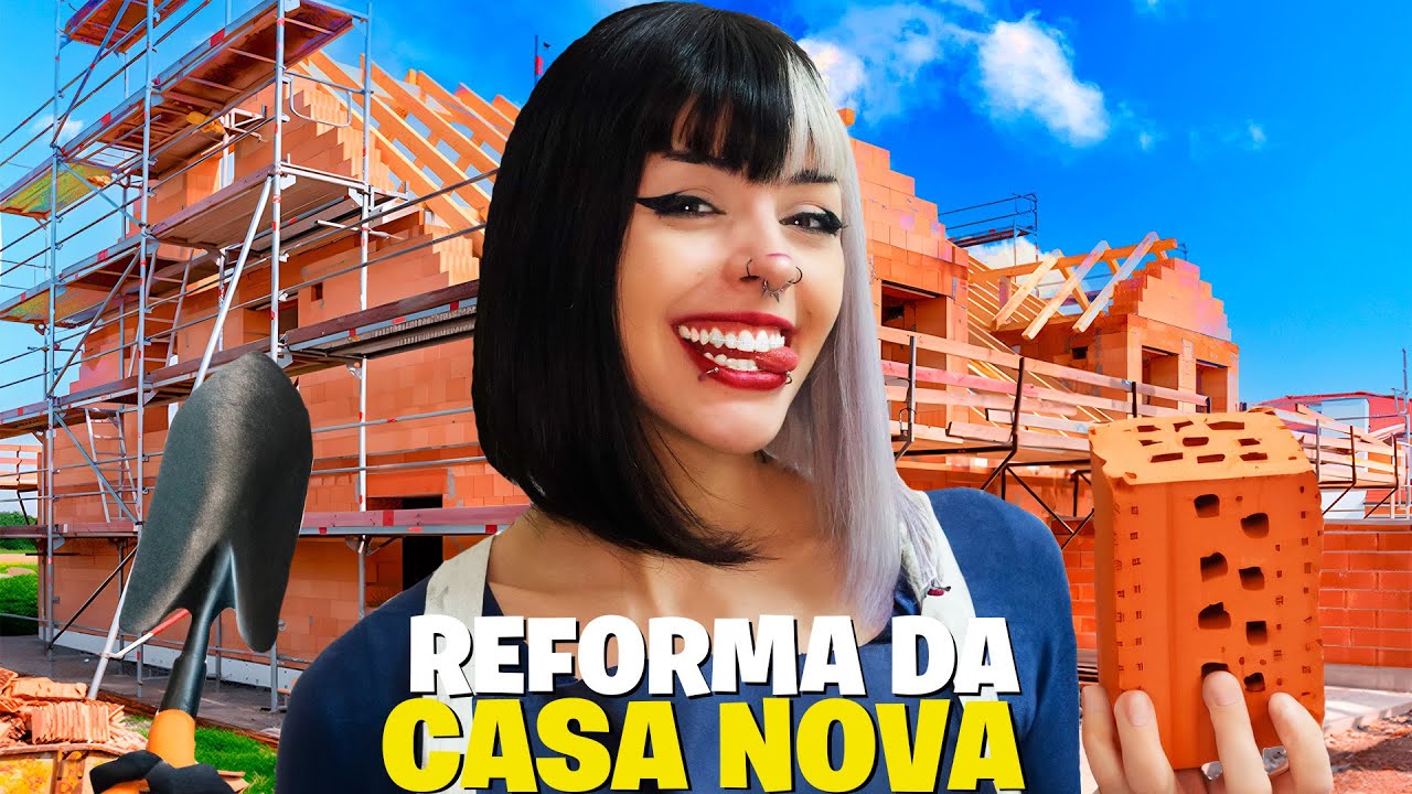 Reformando A Nossa Nova Casa Youtube